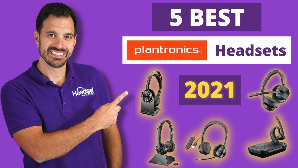 5 Best Plantronics Headsets 2021 + Mic Test VIDEO