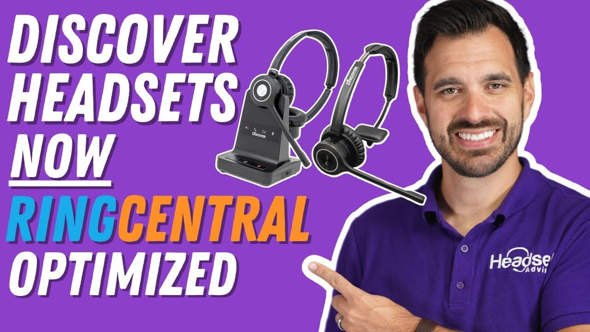 Discover Wireless Headsets Now RingCentral Optimized
