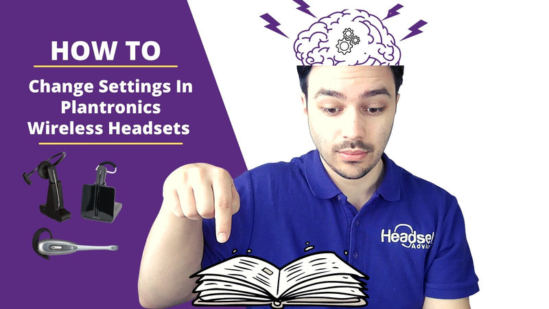 How To Change Settings In Plantronics Wireless Headsets