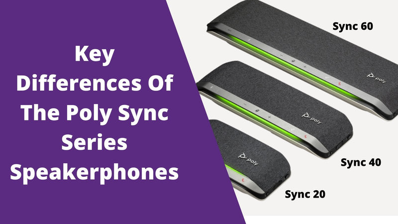 Poly Sync 40 vs. 20 vs. 60 | Headset Advisor